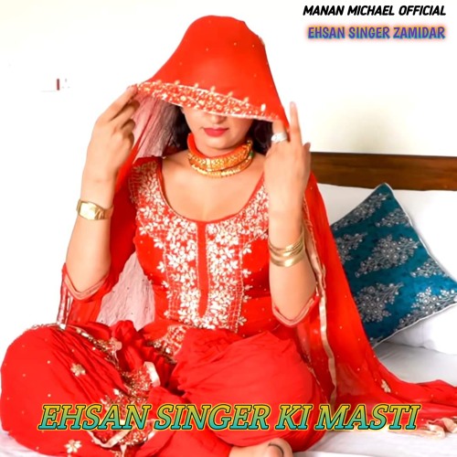 Stream Ehsan Singer Ki Masti by EHSAN SINGER ZAMIDAR | Listen online for free on SoundCloud