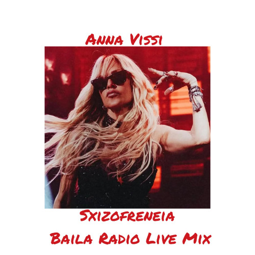 Stream Anna Vissi - Sxizofreneia (Baila Radio Mix) [HYPEDDIT POP CHARTS ...