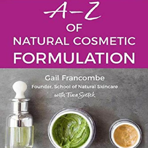 Stream Download⚡PDF A-Z of Natural Cosmetic Formulation: The definitive ...