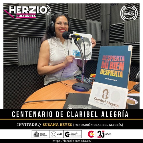 Stream Centenario de Claribel Alegría - Herzio Cultureta by ...
