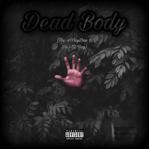 Stream SlattGanG Dee x DeAG Roy - Dead Body by SlattGanG Dee | Listen ...