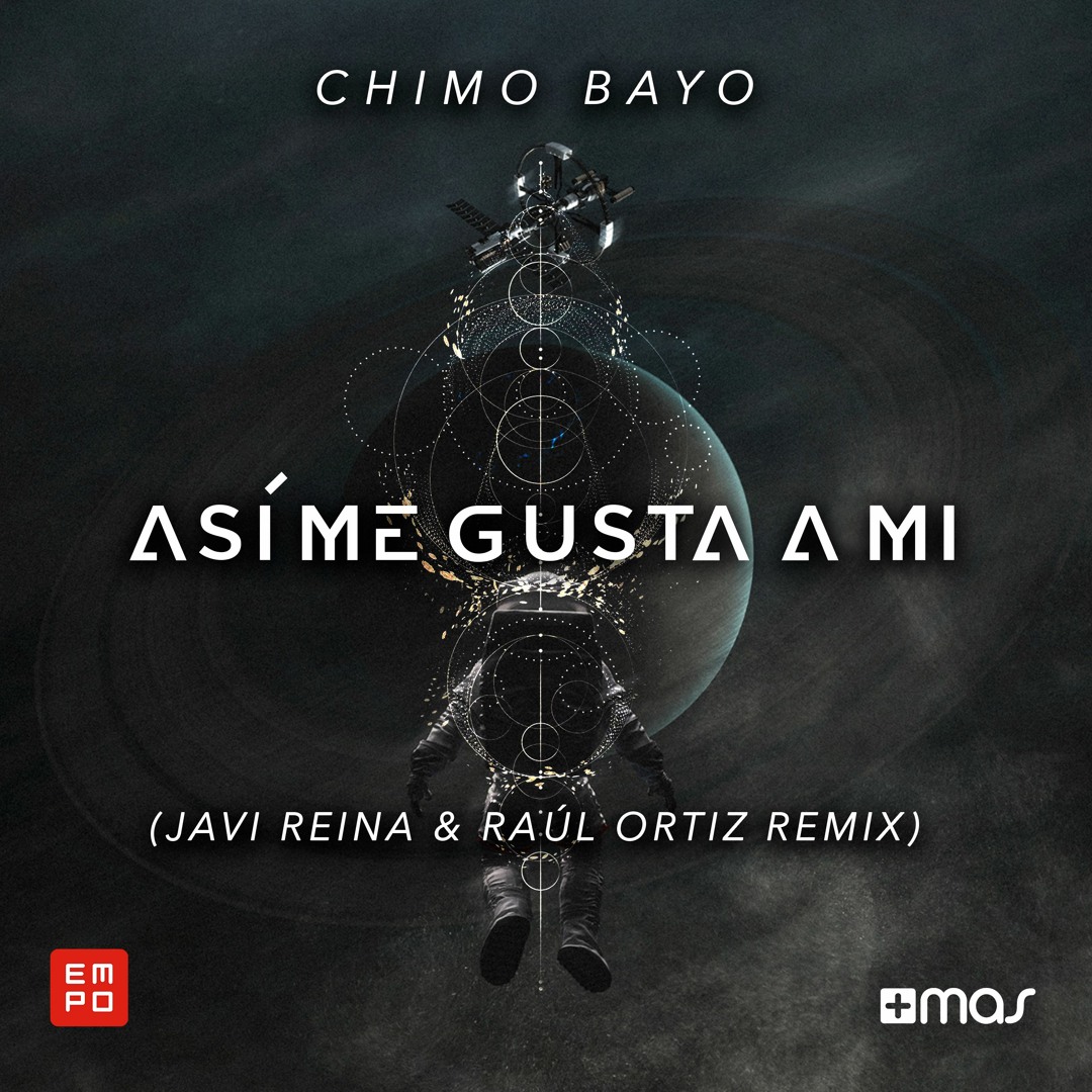 Stream Chimo Bayo - Asi Me Gusta A Mi (Javi Reina & Raul Ortiz Remix ...