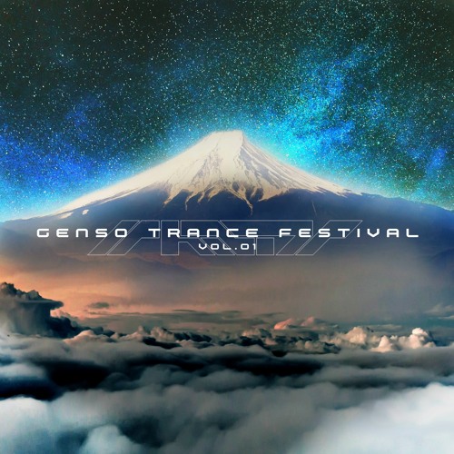 Stream Aphinity | Listen to Genso Trance Festival vol.01 playlist ...