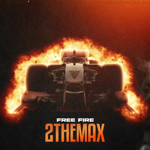 Stream FREE FIRE - 2THEMAX (Formule1) by FREE FIRE | Listen online for ...