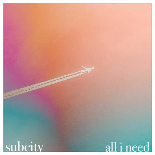 Stream SUBCITY - ALL I NEED by SUBCITY | Listen online for free on ...
