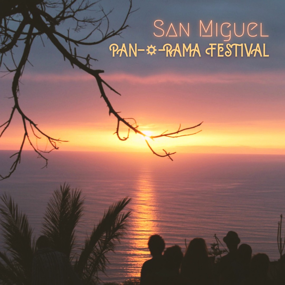 Stream San Miguel @ Pan-O-Rama Festival | ☼ Sunset Set ☼ by Sʌη Miguel ...