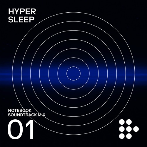Stream Notebook Soundtrack Mix #1: HYPER SLEEP by MUBI | Listen online ...