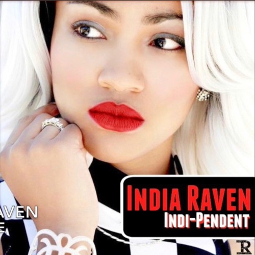 Stream India Raven - I Will Rise by India Raven | Listen online for ...