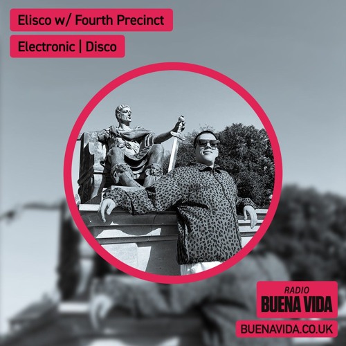 Stream Elisco w/ Fouth Precinct - Radio Buena Vida 21.12.24 by Radio ...