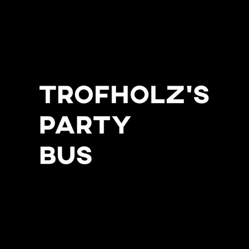 Stream Trofholz's Party Bus by Aaron Drennon | Listen online for free ...