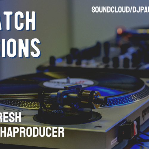 Stream Scratch Sessions Inferno Remix by DJPaulthaproducer | Listen ...
