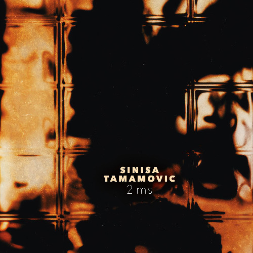 Stream Sinisa Tamamovic - 2Ms - Systematic Recordings by SINISA ...