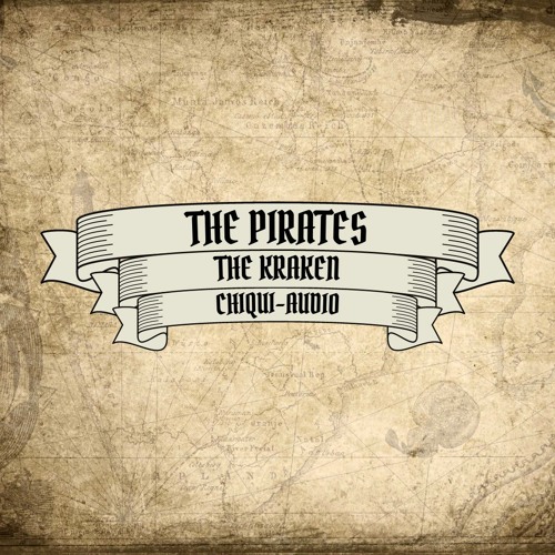 Stream Chiqui- Audio | Listen to The Pirates - The Kraken (Audio Demos ...