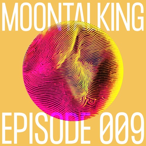 Moontalk - Moontalking 009 2024-06-27