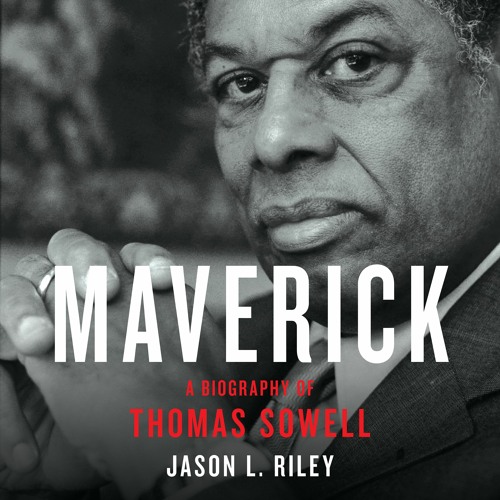 Stream Maverick by Jason L. Riley Read by Brad Sanders - Audiobook ...