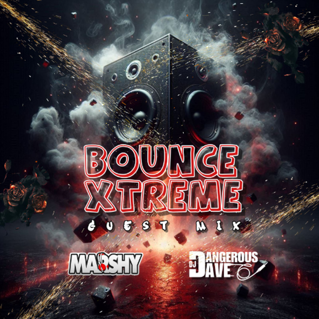 Stream marshy n dangerous dave bounce xtreme guest mix by dj dangerous ...