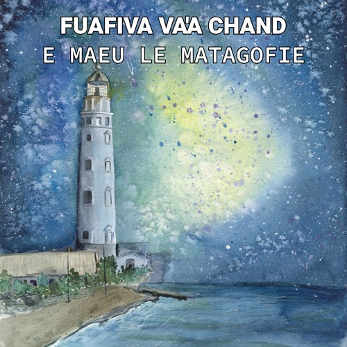 Stream Fuafiva Va'a Chand - E Maeu Le Matagofie by Precise Samoa ...