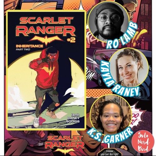 Stream episode Interview w/ Ro Lamb & Kayla Raney - Scarlet Ranger #2 ...