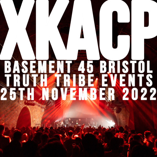 Stream XK B2B ACP - TRUTH TRIBE @B45 by XK DNB | Listen online for free on SoundCloud