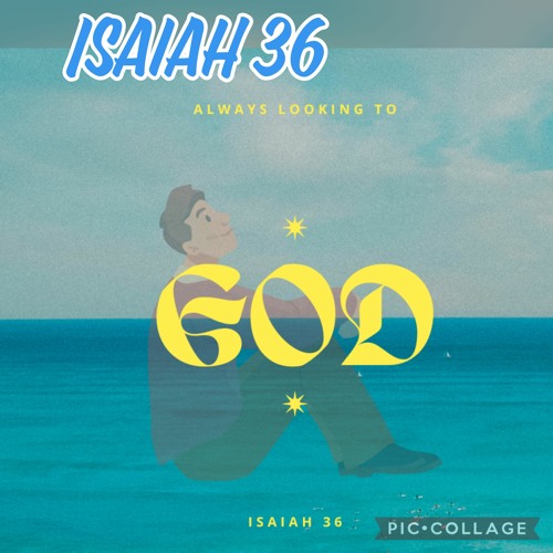 Stream Isaiah 36 - Sennacherib Boasts Against the Lord by COGA Knows ...