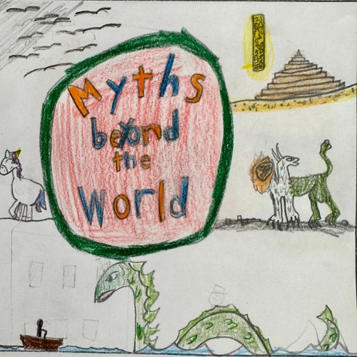 Stream Myths Beyond the World by Grant CEA Podcast Network | Listen ...