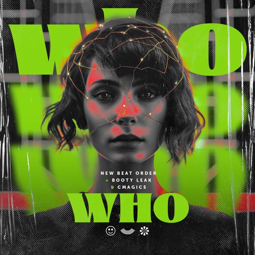 pumpyoursound.com | New Beat Order + Booty Leak & Cmagic5 - WHO