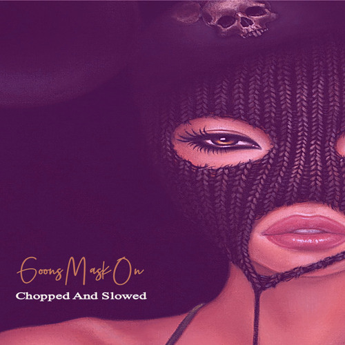 Stream Goon Mask On Slowed And Chopped by BLUE GOONS | Listen online ...