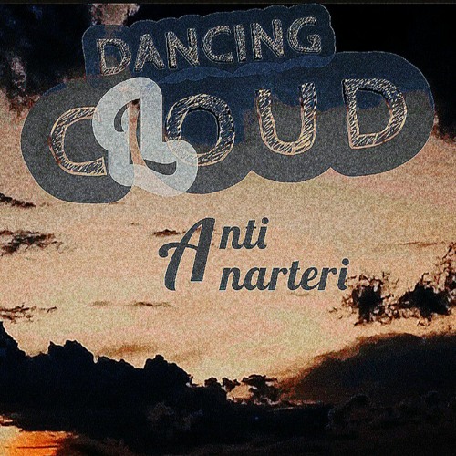 Stream Dancing Cloud by am āntīī | Listen online for free on SoundCloud