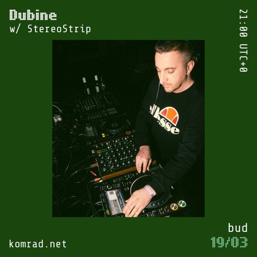 Stream Dubine 021 w/ StereoStrip by komrad | Listen online for free on ...