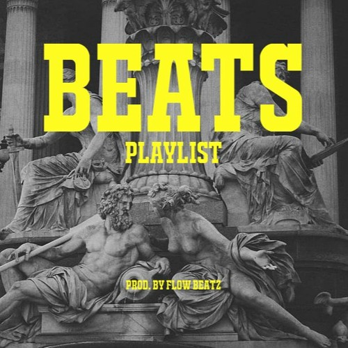 Stream Flow Beatz | Listen to Beats playlist online for free on SoundCloud
