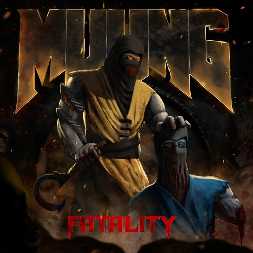 Stream FATALITY [FREE DL] by MVUNG | Listen online for free on SoundCloud
