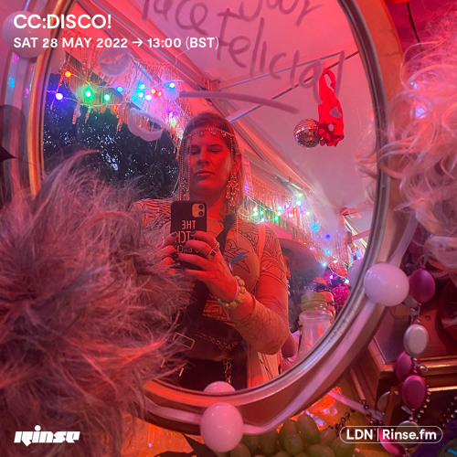 Stream CC:DISCO! - 28 May 2022 by Rinse FM | Listen online for free on ...
