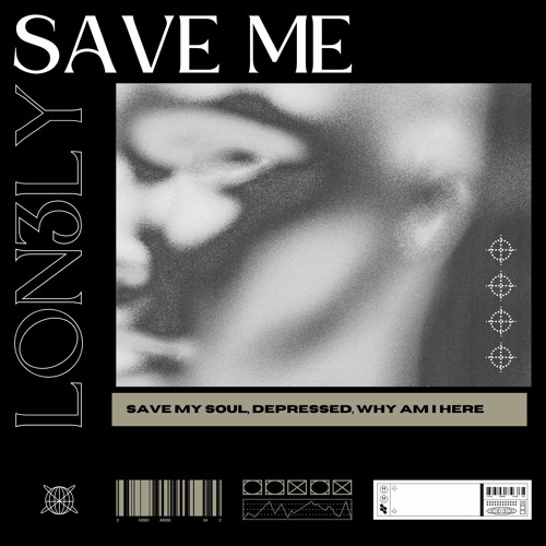Stream save my soul by LON3LY | Listen online for free on SoundCloud