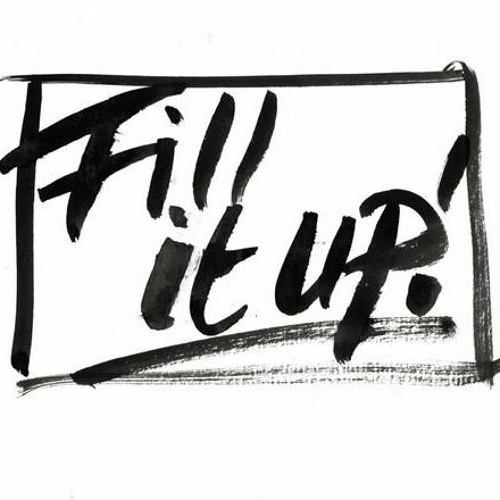 Stream Fill It Up! by Maik Tränkler | Listen online for free on SoundCloud