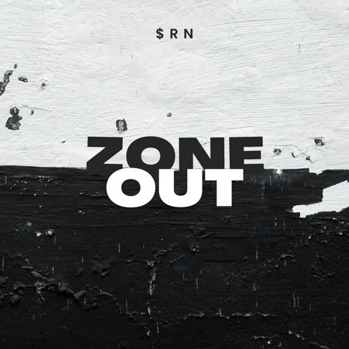 Stream $RN | Listen to ZONE OUT playlist online for free on SoundCloud