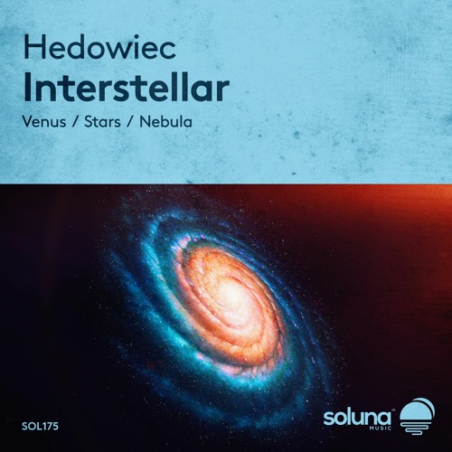 Stream Soluna Music | Listen to Hedowiec - Interstellar EP playlist online for free on SoundCloud