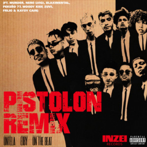 Stream Pistolón Remix- Ator Untela, Murder, NeroLvigi, Blaxi, Young ...