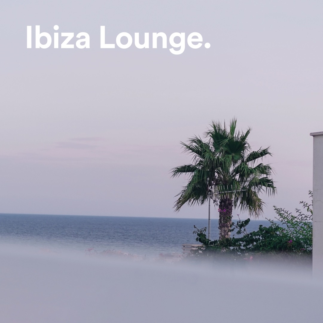 Stream Dawning Records | Listen to Ibiza Summer Mix 2026 🌴 Lounge Music ...