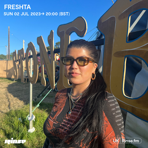 Stream Freshta - 02 July 2023 by Rinse FM | Listen online for free on ...