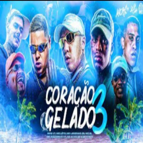 Stream Coração Gelado 3 - MC Joãozinho VT_ MC Ryan SP_ MC Kako_ MC IG ... Stream Coração Gelado 3 - MC Joãozinho VT_ MC Ryan SP_ MC Kako_ MC IG ...