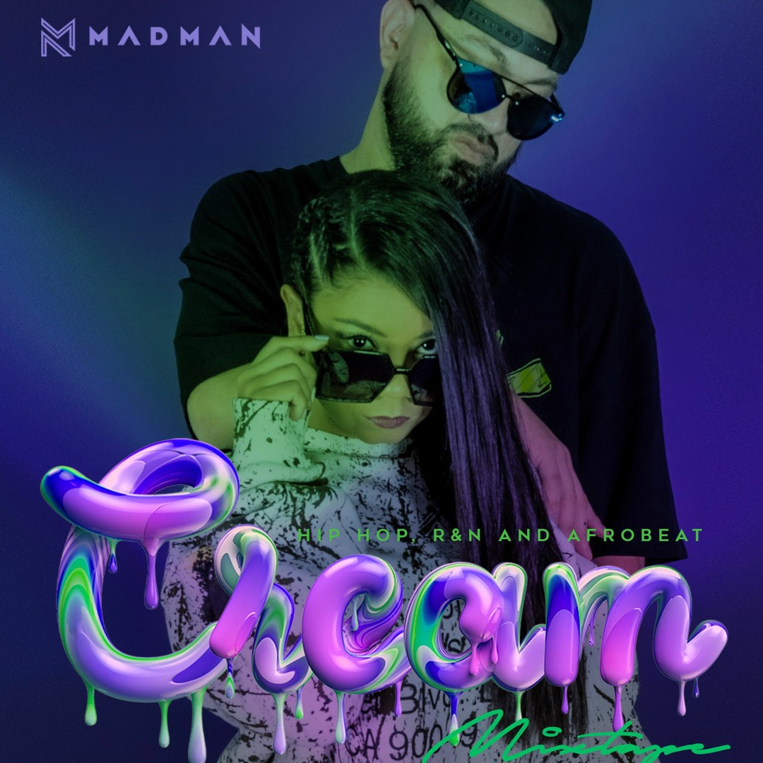 Stream Cream Mixtape by Dj Madman | Listen online for free on SoundCloud