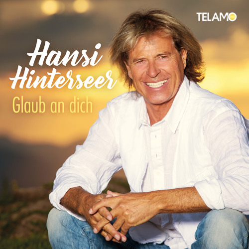 Stream Glaub an dich by Hansi Hinterseer | Listen online for free on ... Stream Glaub an dich by Hansi Hinterseer | Listen online for free on ...