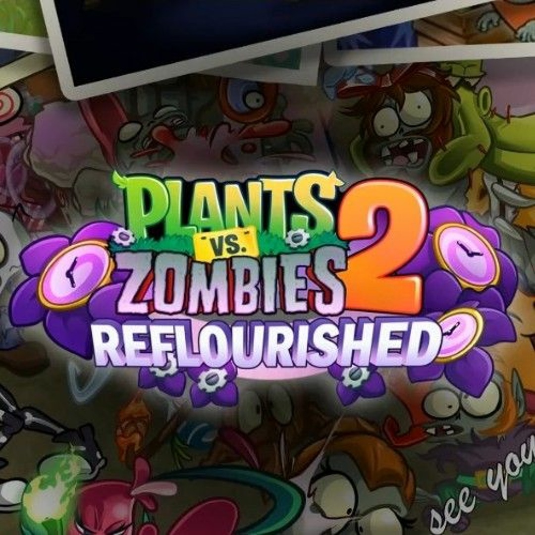 Stream Plants vs Zombies 2 Reflourished - Holiday Mashup (Final Wave ...
