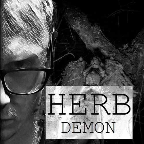 Stream HERB - DEMON by HERB | Listen online for free on SoundCloud