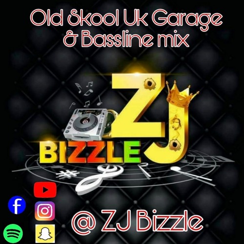 Stream OLD SKOOL UK GARAGE & BASSLINE MIX by ZJ Bizzle | Listen online ...