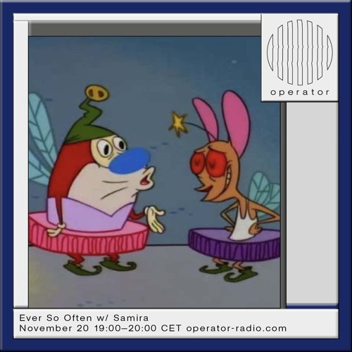 Stream Ever So Often w/ Samira - November 20 2024 by Samira | Listen ...