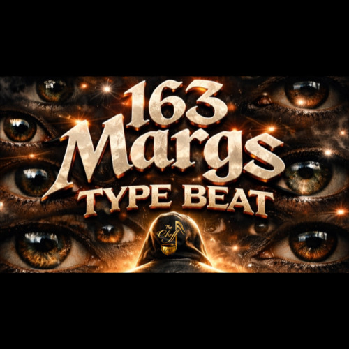 Stream 163 Margs Type Beat - "All Eyes On Me" | UK Rap 2026 by The ...