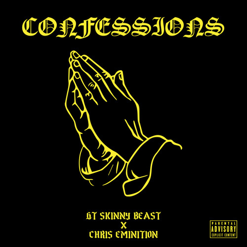 Stream Confessions (Feat. Chris Eminition) by GT Skinny Beast | Listen ...