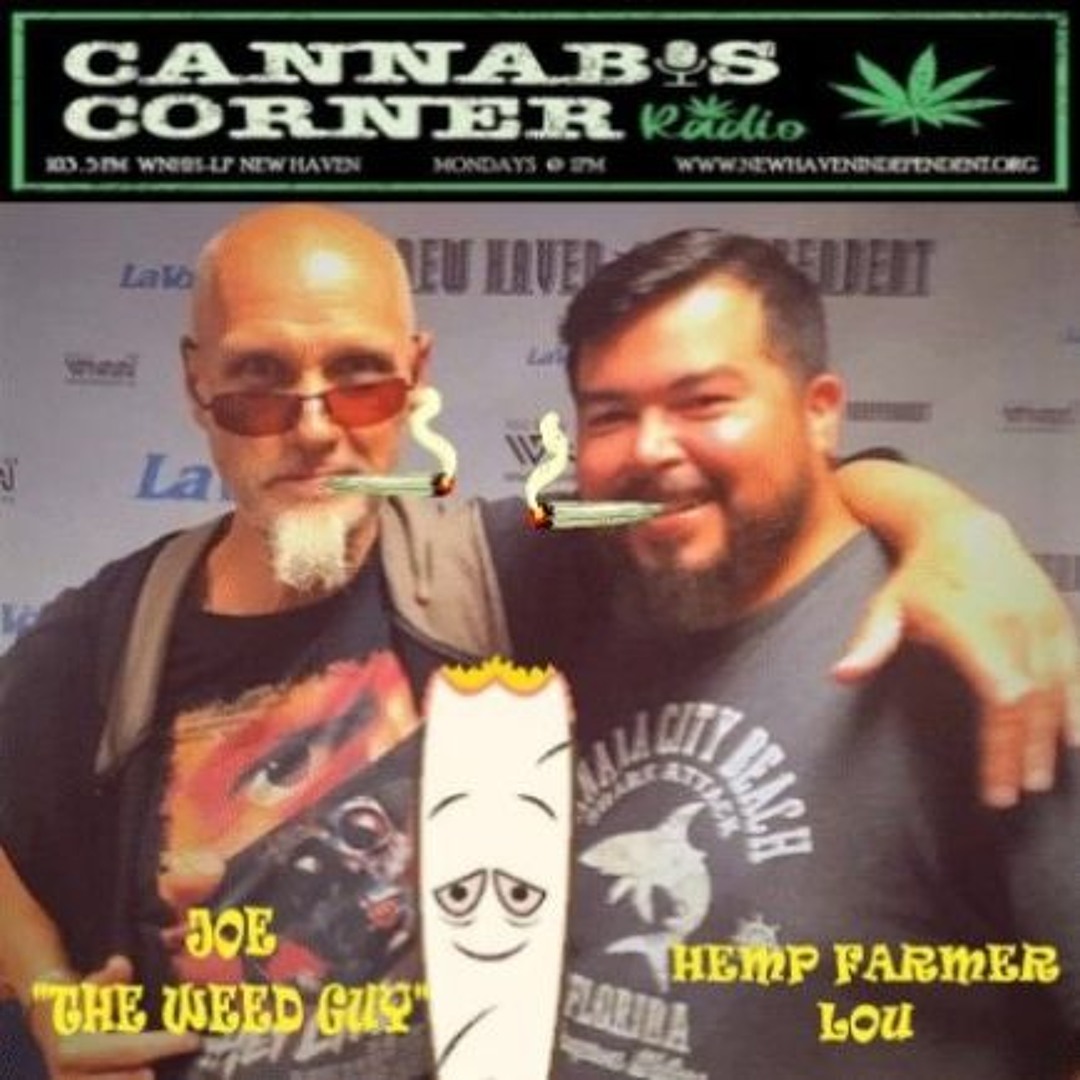 Stream Cannabis Corner with Joe "The Weed Guy" and Farmer Lou: April 17 ...