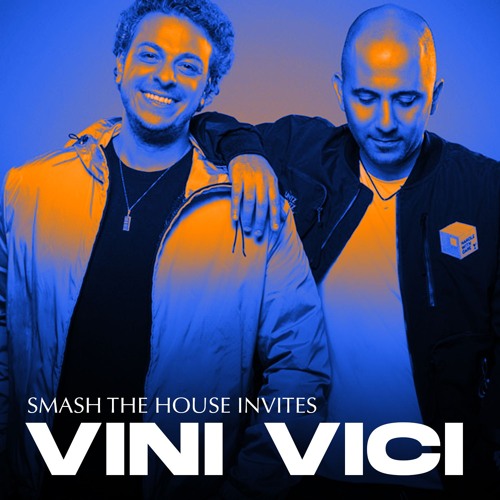 Vini Vici - Smash The House Invites 2024-12-24